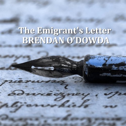 Amazon.co.jp: The Emigrant's Letter : Brendan O'Dowda: デジタルミュージック