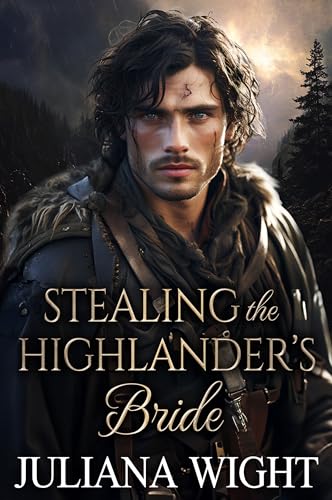 Amazon.com: Stealing the Highlander’s Bride: Scottish Second Chance ...