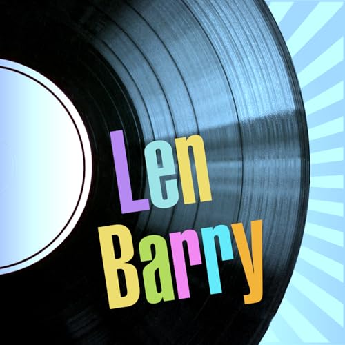 Play Len Barry by Len Barry on Amazon Music