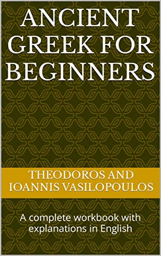 Amazon | Ancient Greek for beginners: A complete workbook with ...