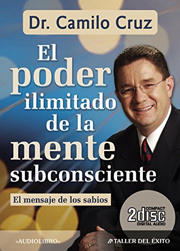 El poder llimitado de la mente Subconciente: Descubra El Poder ...