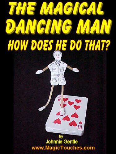 Amazon.com: THE MAGICAL DANCING MAN - How Does He Do That?: Magic Trick ...