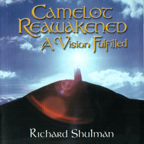 Amazon MusicでRichard ShulmanのCamelot Reawakenedを再生する