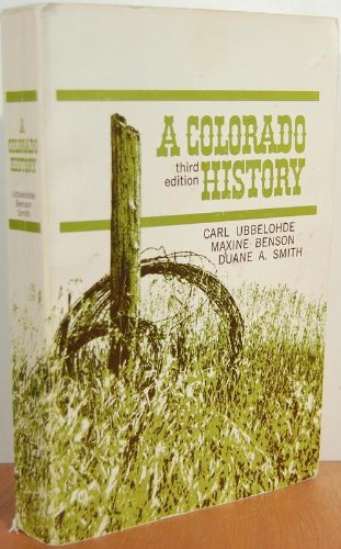 A Colorado History, Third Edition: Ubbelohde, Carl, Photos and Drawings ...