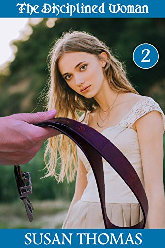 The Disciplined Woman - Book Two - Kindle edition by Thomas, Susan ...