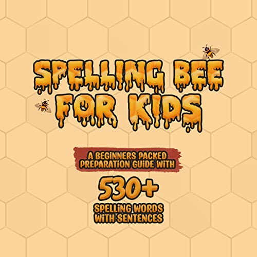 Amazon.com: Spelling Bee for Kids: A Packed Preparation Guide with 530 ...