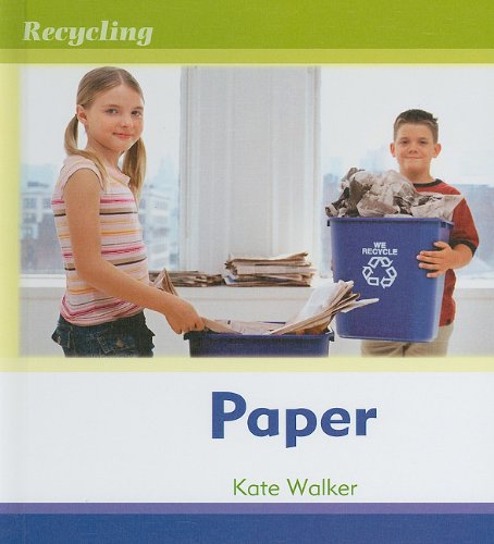 Paper (Recycling): Walker, Kate: 9781608701322: Amazon.com: Books