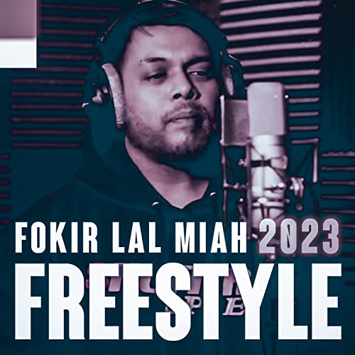Amazon MusicでFokir Lal MiahのFREESTYLE 2023を再生する