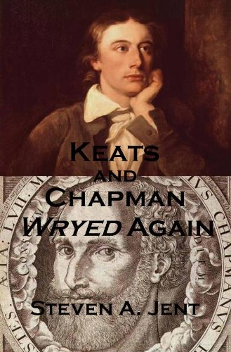 Keats and Chapman Wryed Again - Kindle edition by Jent, Steven A ...