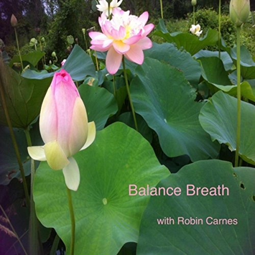 Reproducir Balance Breath: A Guided Practice de Robin Carnes en Amazon ...