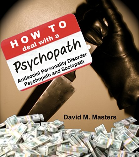 Amazon.com: How to Deal With A Psychopath: Antisocial Personality ...