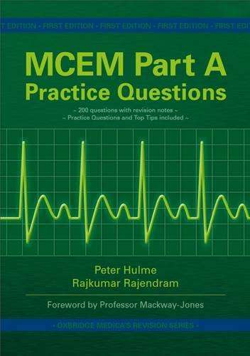 Buy MCEM Part A Practice Questions (Oxbridge Medica's Revision Series ...
