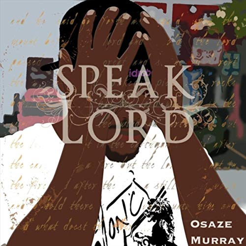 Amazon.co.jp: Speak Lord : Osaze Murray: デジタルミュージック