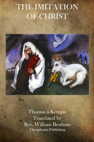 The Imitation of Christ: Kempis, Thomas A: 9781770833043: Amazon.com: Books