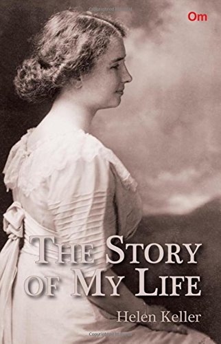 The Story of My Life: Helen Keller: 9789385609398: Amazon.com: Books