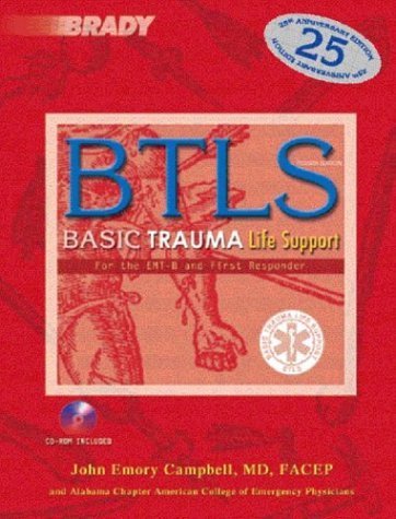 Btls: Basic Trauma Life Support For the EMT-B and First Responder ...