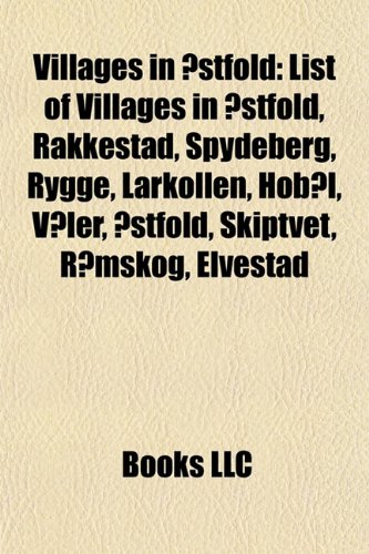 Buy Villages in Ostfold: List of Villages in Ostfold, Rakkestad, deberg ...