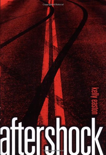 Amazon.com: Aftershock: 9781416900528: Easton, Kelly: Books