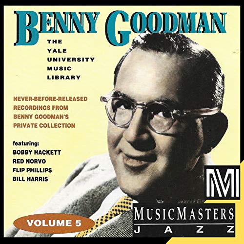 The Yale University Archives, Volume 5 by Benny Goodman on Amazon Music ...