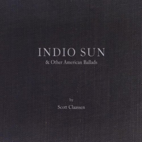 Amazon.com: Indio Sun and other American ballads [Explicit] : Scott ...