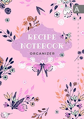 Recipe Notebook Organizer: A5 Small Recipe Book to Write In with ...