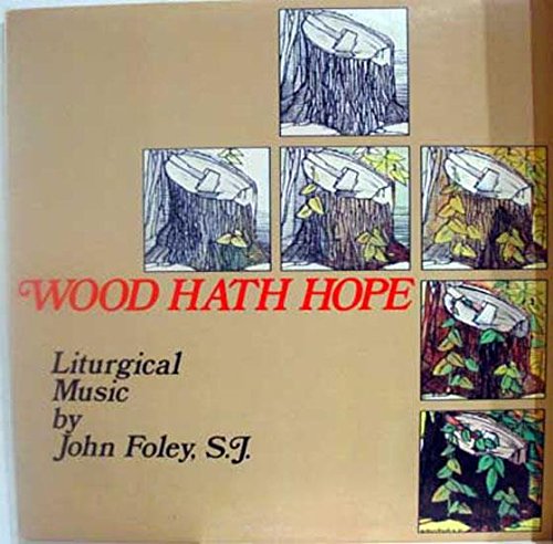 Amazon.com: JOHN FOLEY WOOD HATH HOPE vinyl record: CDs & Vinyl