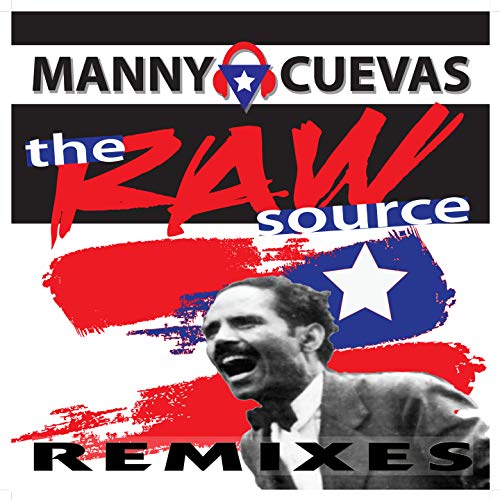 Play The Raw Source (Remixes) by Manny Cuevas on Amazon Music