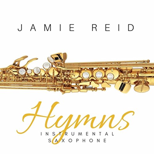 Amazon.com: Hymns: Instrumental Saxophone : Jamie Reid: Digital Music