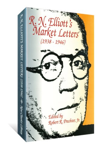 R.N. Elliott's Market Letters: 1938-1946: Elliott, Ralph Nelson ...
