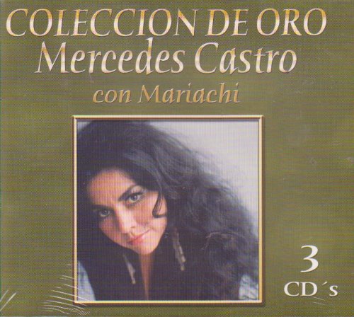 Mercedes Castro "Coleccion De Oro Con Mariachi" 100 Anos De Musica ...