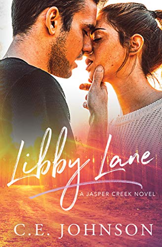 Amazon.com: Libby Lane (Jasper Creek Book 1) eBook : Johnson, C.E ...
