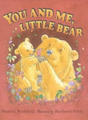 You and Me, Little Bear: Waddell, Martin: 9780744572995: Books - Amazon.ca