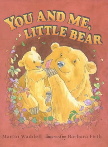 You And Me Little Bear : Waddell Martin, Firth Barbara: Amazon.co.uk: Books