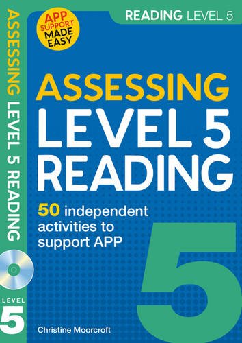 Assessing Level 5 Reading: Independed Activities to Support APP ...