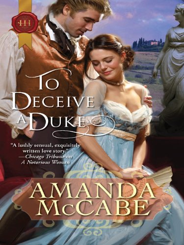 To Deceive a Duke: A Forced Proximity Historical Romance (The Chase ...