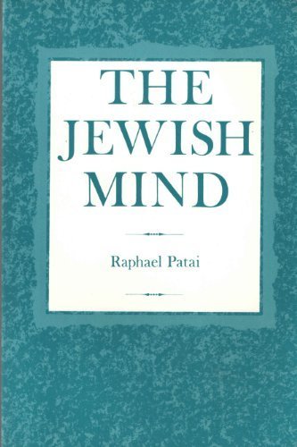 The Jewish Mind by Raphael Patai (1996-07-01): Raphael Patai: Amazon ...
