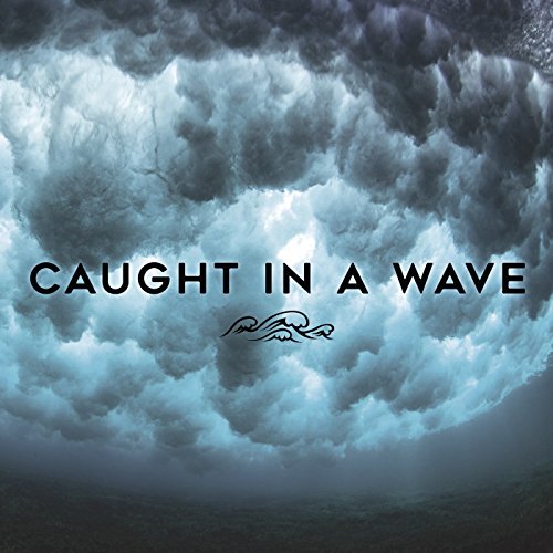Amazon.com: High : Caught In A Wave: Digital Music