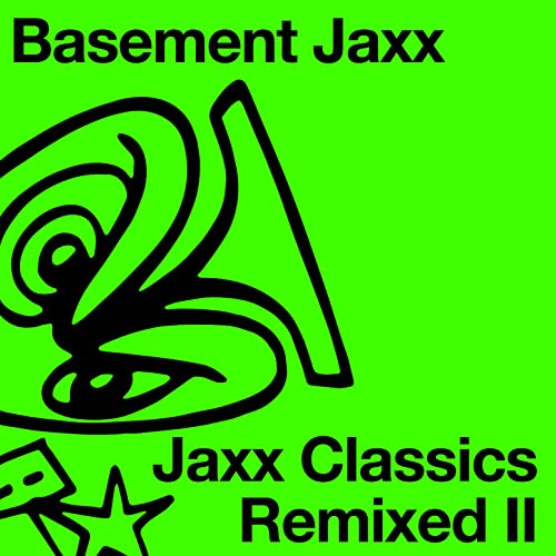 Play Jaxx Classics Remixed II by Basement Jaxx on Amazon Music Unlimited