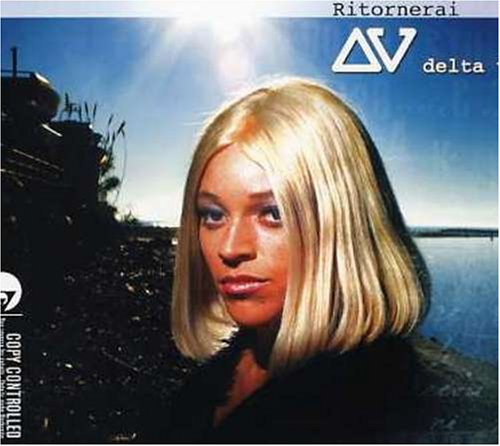 Ritornerai: Delta V: Amazon.es: CD y vinilos}