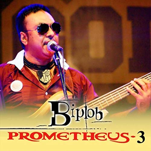 Prometheus 3 by Biplob on Amazon Music - Amazon.co.uk