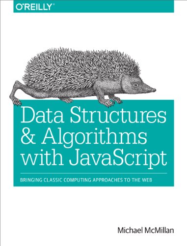 Data Structures And Algorithms With Javascript Bringing Classic 2942