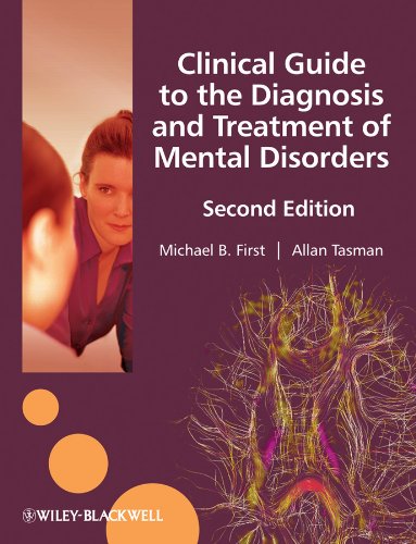 Clinical Guide to the Diagnosis and Treatment of Mental Disorders ...