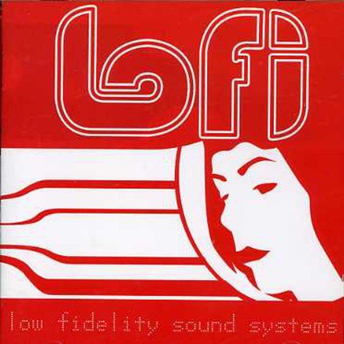 Lo-Fi - Low Fidelity Sound Systems - Amazon.com Music