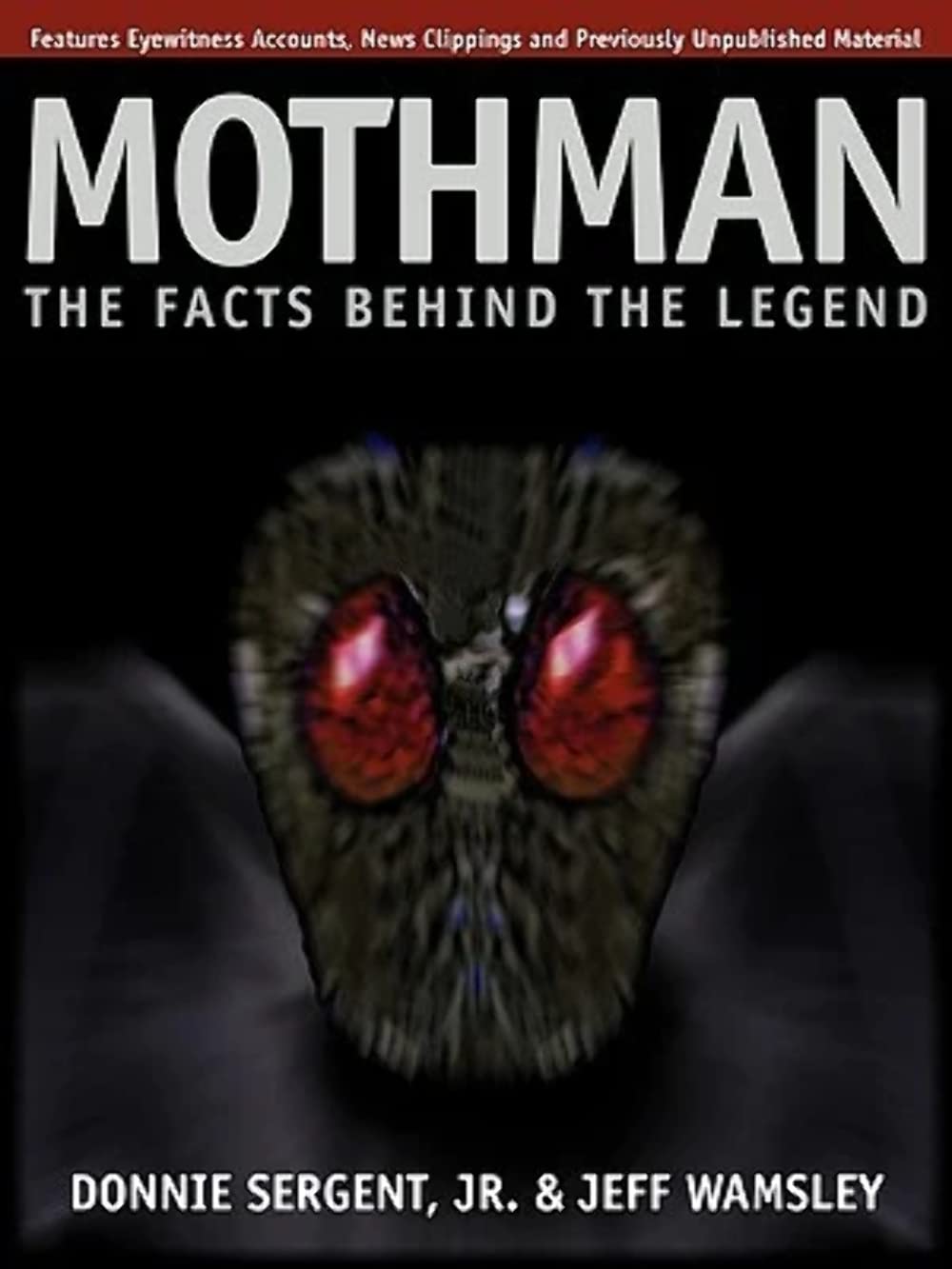 Mothman: The Facts Behind The Legend: Amazon.co.uk: Sergent Jr., Donnie ...