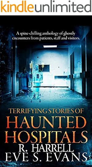 Amazon.com: True Ghost Stories: Real Haunted Hospitals and Mental Asylums eBook : Knowles ...