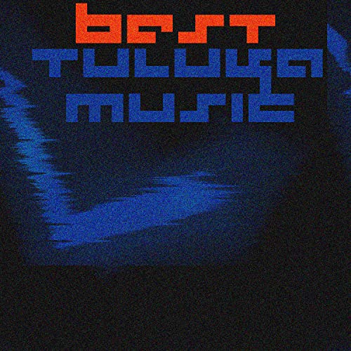 Play Tuluka Best by DJ KoT, Andrey Subbotin, Lady Fox, Murdbrain ...