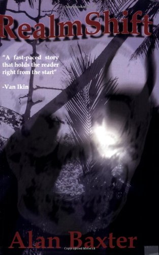 Amazon.com: RealmShift: 9781411668621: Baxter, Alan: Books