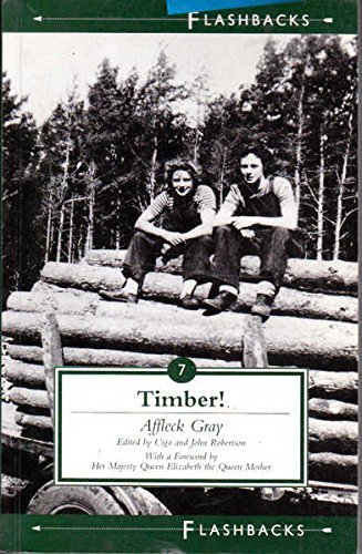 Timber! (Flashbacks) by Affleck Gray (1998-12-02): Affleck Gray ...