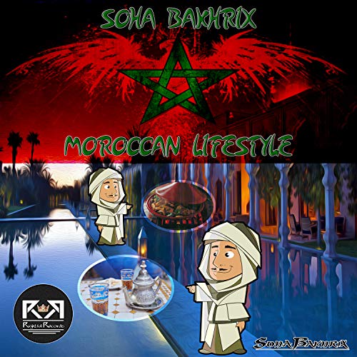 Amazon MusicでSoha BakhrixのMoroccan Lifestyleを再生する