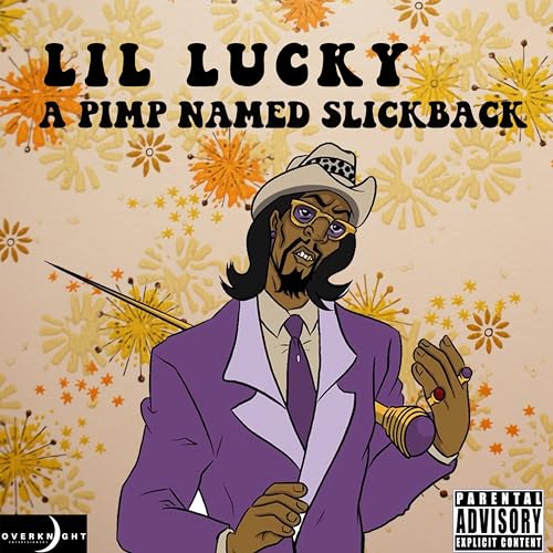 A Pimp Named Slickback [Explicit] di Lil Lucky su Amazon Music - Amazon.it